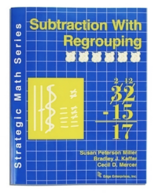 Strategic Math: Subtraction with Regrouping | Strategic Instruction Model (SIM™)